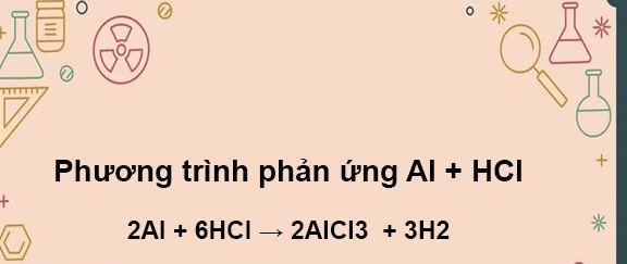 Nhôm Al có tác dụng với HCl? Phân tích sâu về phản ứng hóa học